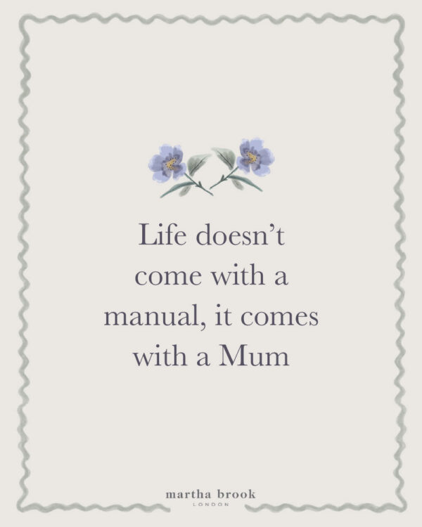 12 of the best mum quotes for Mother's Day | Martha Brook